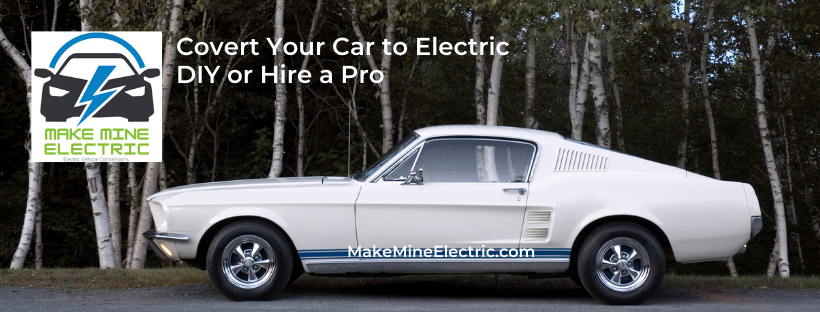 Make Mine Electric™ | Convert my Car to Electric (EV)